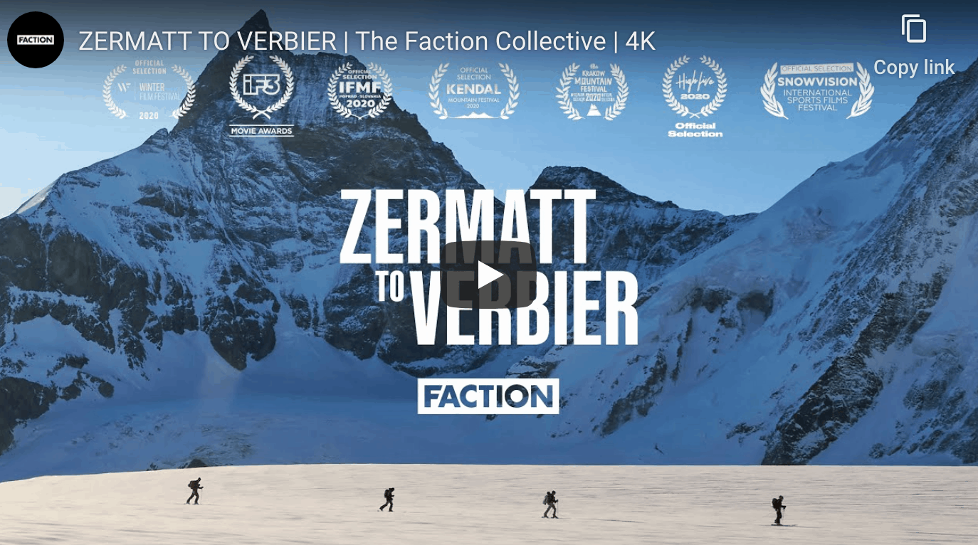 Zermatt to Verbier - Award Winning Film From Faction Skis | Mountainwatch